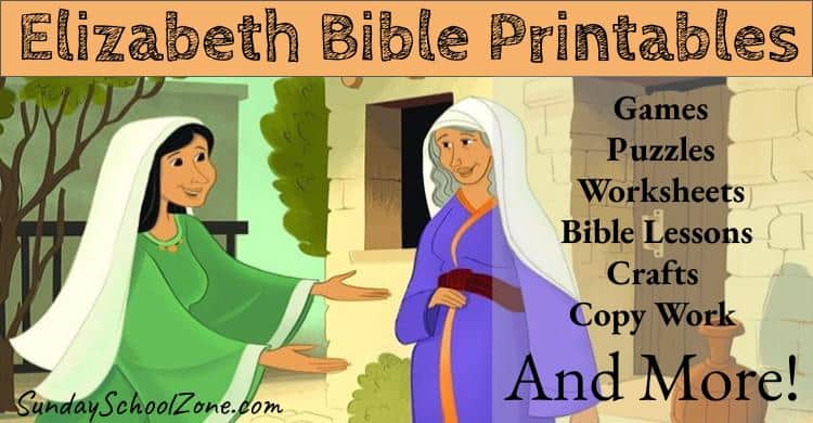Free, Printable Elizabeth Bible Activities on Sunday School Zone